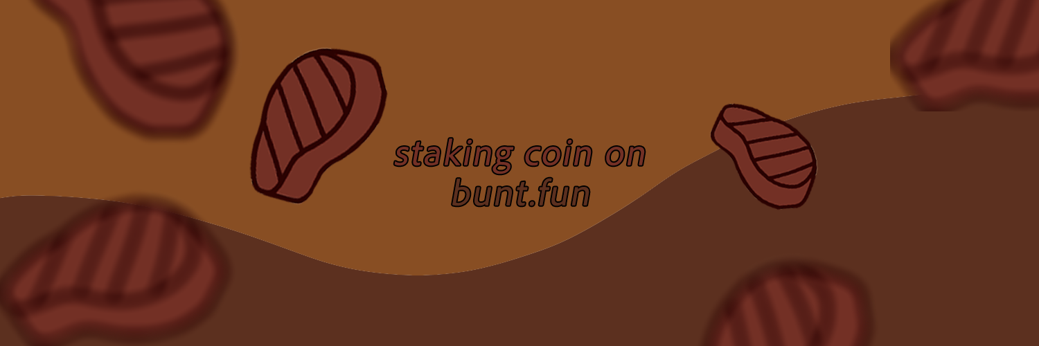 $Steak - First freshly launched coin staked on bunt.fun